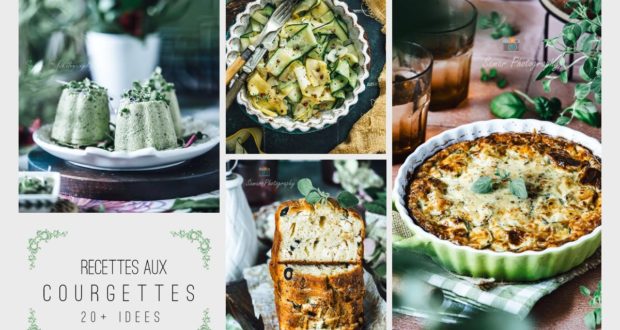 Que faire avec des courgettes, 20+ idées recette facile | Le Blog ...
