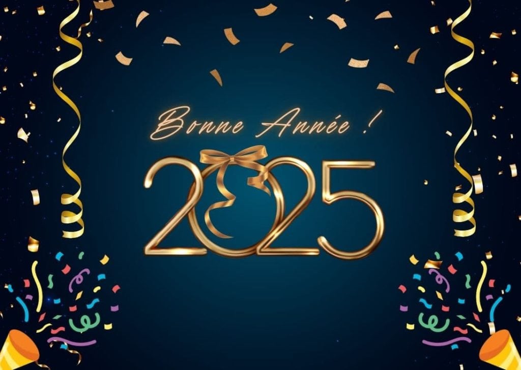 Bonne Année 2025 et Meilleurs Voeux
